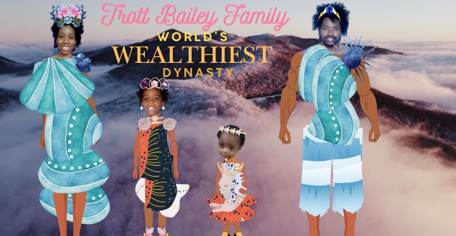The Trott Bailey Family: The World's Wealthiest and Most Influential ...